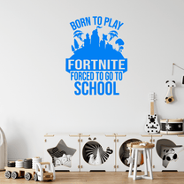 Born To Play Fortnite Children's Wall Sticker – QuoteMyWall